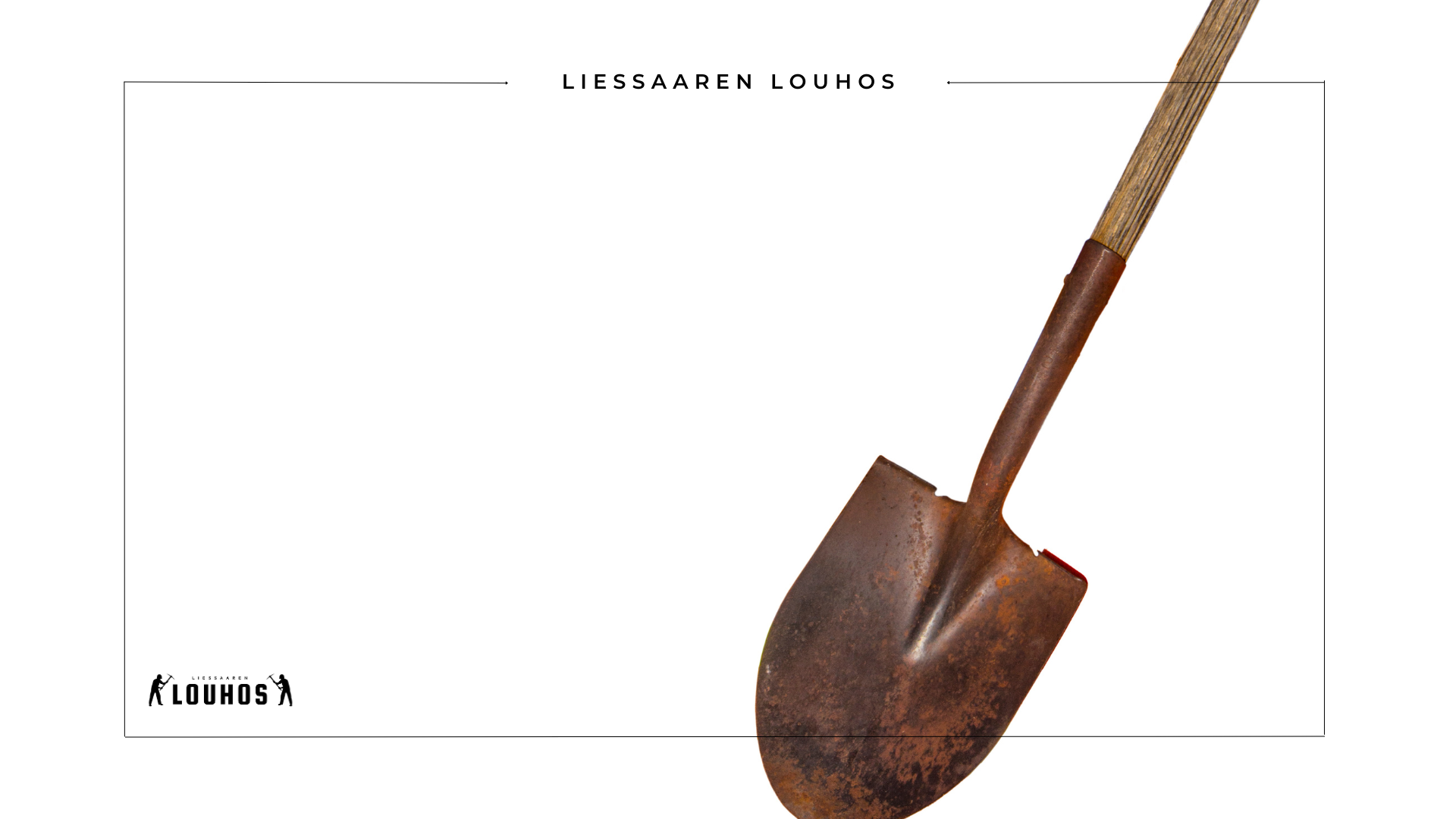 Uusi tuote, tai palvelu? - Liessaaren Louhos